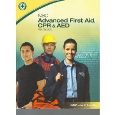 NSC Advanced First Aid, CPR & AED by National Safety Council ...