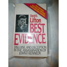 Best Evidence: Disguise and Deception in the Assassination of John F ...