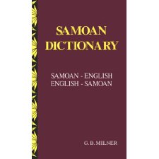 Samoan Dictionary: Samoan-English, English-Samoan by G. B. Milner ...