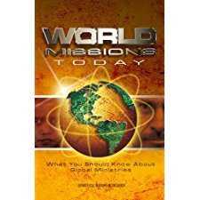 World Missions Today: What you should know about global missions ...
