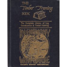 The Timber Framing Book by Stewart Elliott, Eugenie Wallas, Christian ...