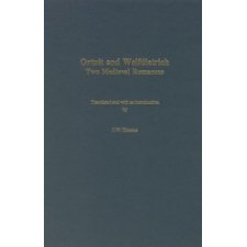 Ortnit and Wolfdietrich: Two Medieval Romances (Studies in German ...