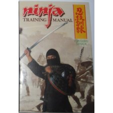 Ninja Training Manual: A Treasury of Techniques by Sanada Yukishiro ...