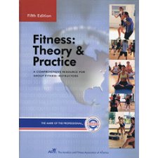 Fitness: Theory & Practice: The Comprehensive Resource for Fitness ...