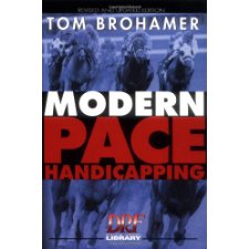 Modern Pace Handicapping, Revised by Brohamer, Tom (9780964849372)