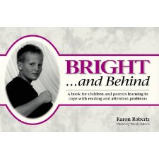 Bright...and Behind by Karon Roberts (9780966381733)
