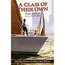 A Class of Their Own The Inside Story of the Great Lakes 70 Fleet by ...