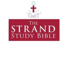 The Strand Study Bible: King James Version by Brad Strand (9780984108107)