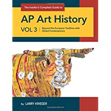 The Insider's Complete Guide AP Art History: Beyond the European ...