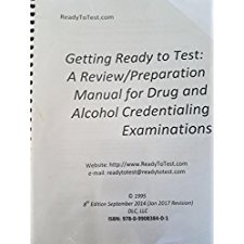 Getting Ready to Test A Review and Preparation Manual for Drug and ...