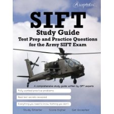 SIFT Study Guide: Test Prep and Practice Test Questions for the Army ...