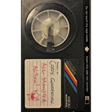 All-Monster Action! by Cody Goodfellow (9780997251876)