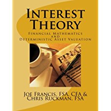 Interest Theory: Financial Mathematics and Deterministic Asset ...