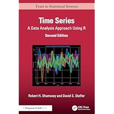 Time Series: A Data Analysis Approach Using R (Chapman & Hall/CRC Texts in Statistical Science ...