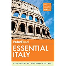 Fodor's Essential Italy 2018 (Full-color Travel Guide) by Fodor's ...