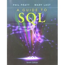 A Guide to SQL by Pratt, Philip J., Last, Mary Z. (9781111527273)