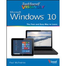 Teach Yourself VISUALLY Windows 10 (Teach Yourself VISUALLY (Tech)) by ...