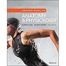 Anatomy and Physiology, Laboratory Manual by Allen, Connie, Harper, Valerie (9781119304142)