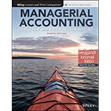 Managerial Accounting: Tools for Business Decision Making by Weygandt ...