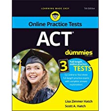 ACT For Dummies, with Online Practice by Lisa Zimmer Hatch, Scott A ...