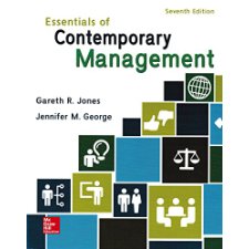Essentials of Contemporary Management by Jones, Gareth, George ...