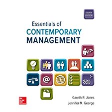 Essentials of Contemporary Management by Jones, Gareth, George ...