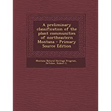 A preliminary classification of the plant communities of northeastern ...