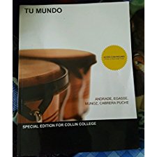 Tu Mundo Special Edition for Collin College by Jeanne Egasse, Elías ...