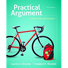 Practical Argument: A Text and Anthology by Laurie G. Kirszner, Stephen ...