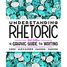 Understanding Rhetoric: A Graphic Guide to Writing by Losh, Elizabeth ...