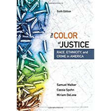 The Color of Justice: Race, Ethnicity, and Crime in America by Walker ...
