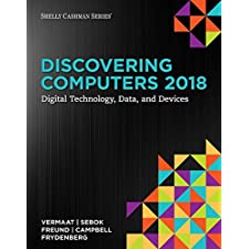 Discovering Computers ©2018: Digital Technology, Data, and Devices by ...
