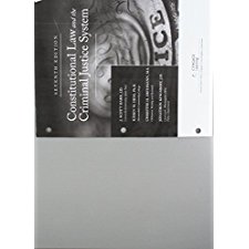 Bundle: Constitutional Law and the Criminal Justice System, Loose-Leaf ...
