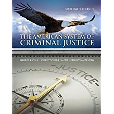The American System of Criminal Justice by Cole, George, Smith ...