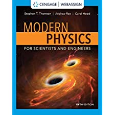Modern Physics for Scientists and Engineers by Thornton, Stephen, Rex, Andrew, Hood, Carol ...