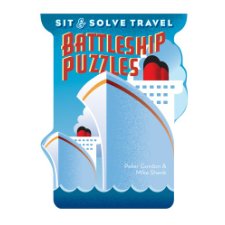 Sit & Solve® Travel Battleship Puzzles (Sit & Solve® Series) by Mike ...