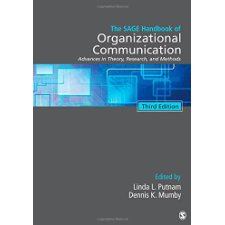 The SAGE Handbook of Organizational Communication: Advances in Theory ...