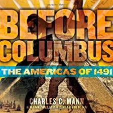 Before Columbus: The Americas of 1491 by Charles C. Mann (9781416949008)