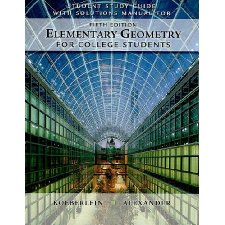 Student Study Guide with Solutions Manual for Elementary Geometry for ...