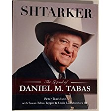 Shtarker The Legend of Daniel M.Tabas by Peter Davidson ; with Susan ...
