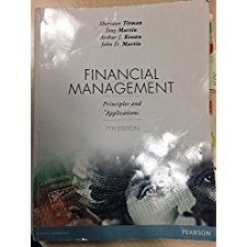 Financial Management Principles and Applications 7th Edition by ...
