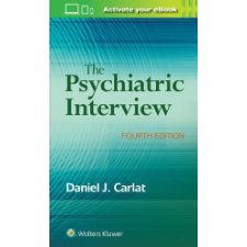 The Psychiatric Interview by Carlat, Daniel (9781496327710)