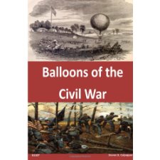 Balloons of the Civil War by US Army Command and General Staff College ...