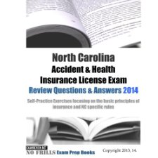 North Carolina Accident & Health Insurance License Exam Review ...