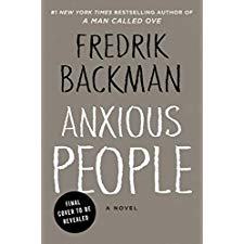 Anxious People: A Novel by Backman, Fredrik (9781501160837)