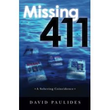 Missing 411- A Sobering Coincidence by David Paulides (9781511885669)