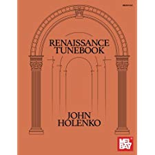 Renaissance Tunebook by John Holenko (9781513460802)
