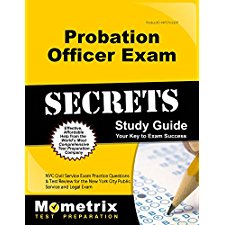 Probation Officer Exam Secrets Study Guide: NYC Civil Service Exam ...