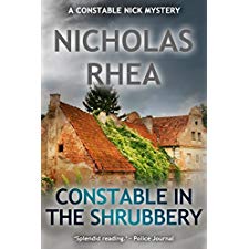 Constable in the Shrubbery (A Constable Nick Mystery) by Nicholas Rhea ...