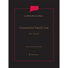 LexisNexis Practice Guide: Connecticut Family Law Practice Guide 2017 ...